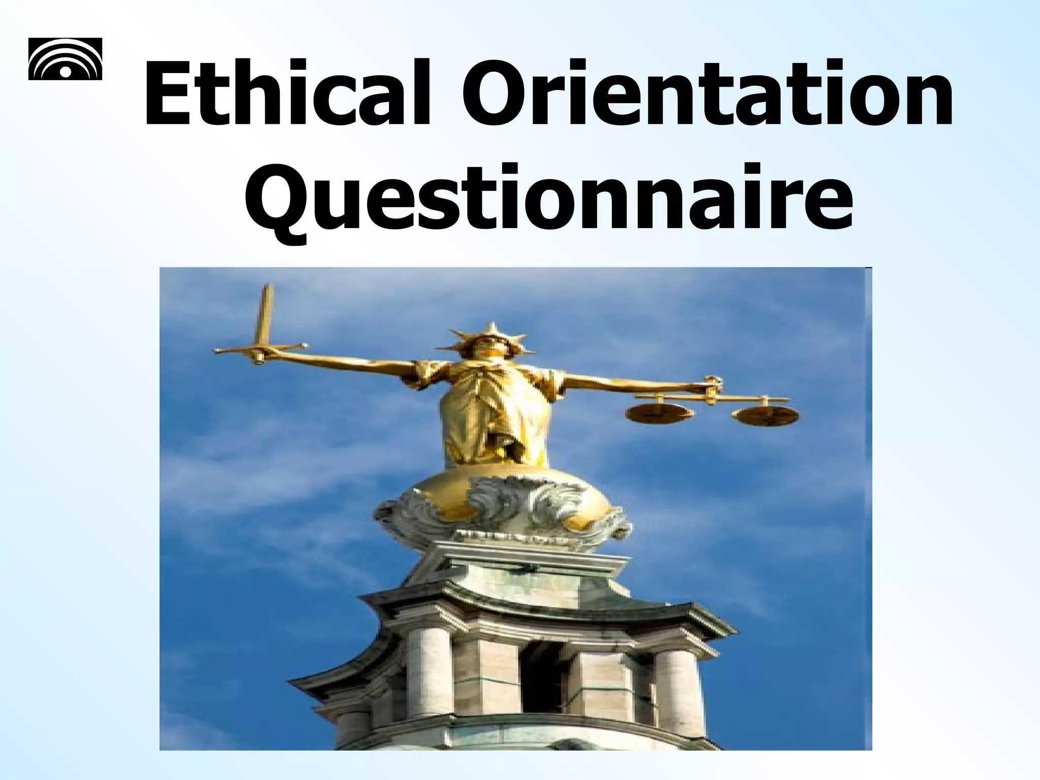 Ethics - Questionnaire 01 | PPT