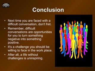 How To Manage A Difficult Conversation At Work - Task 3812 | PPT