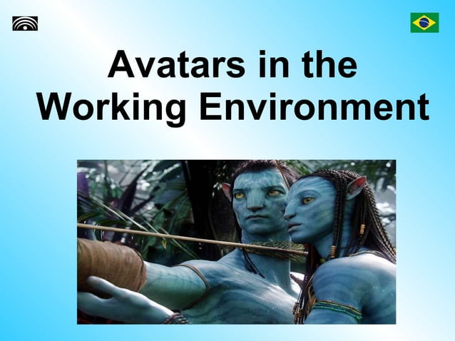 Avatars In The Working Environment | PPT