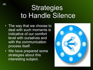 Silence - How To Handle with Silence | PPT
