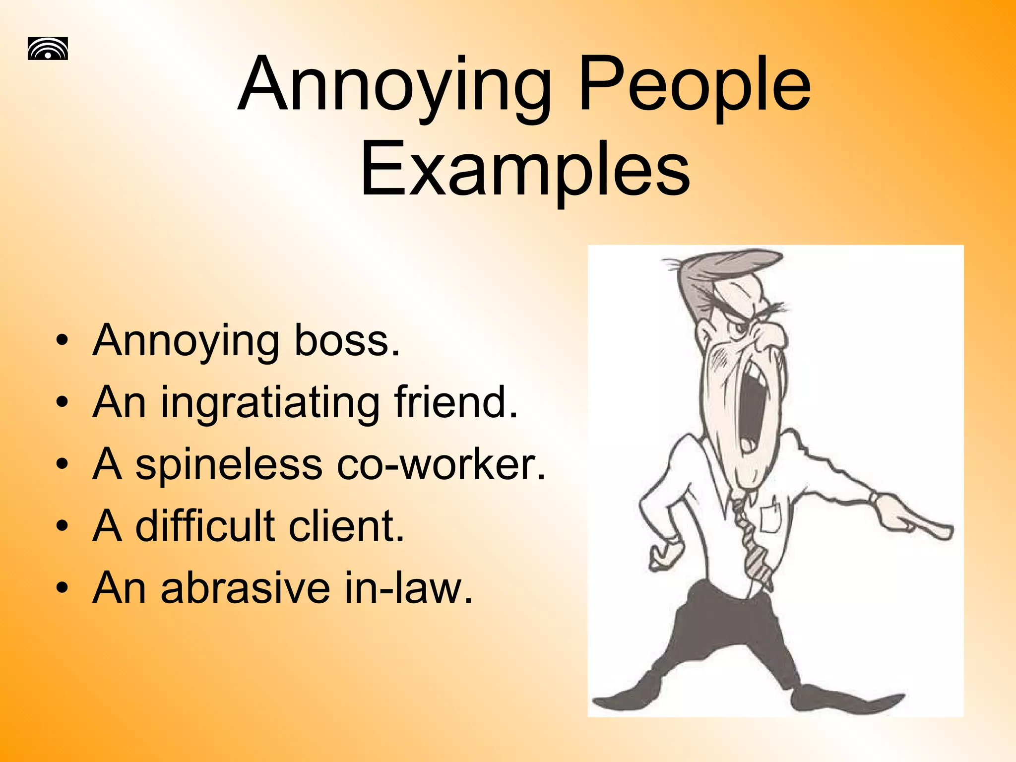 How Do Deal With Annoying People | PPT