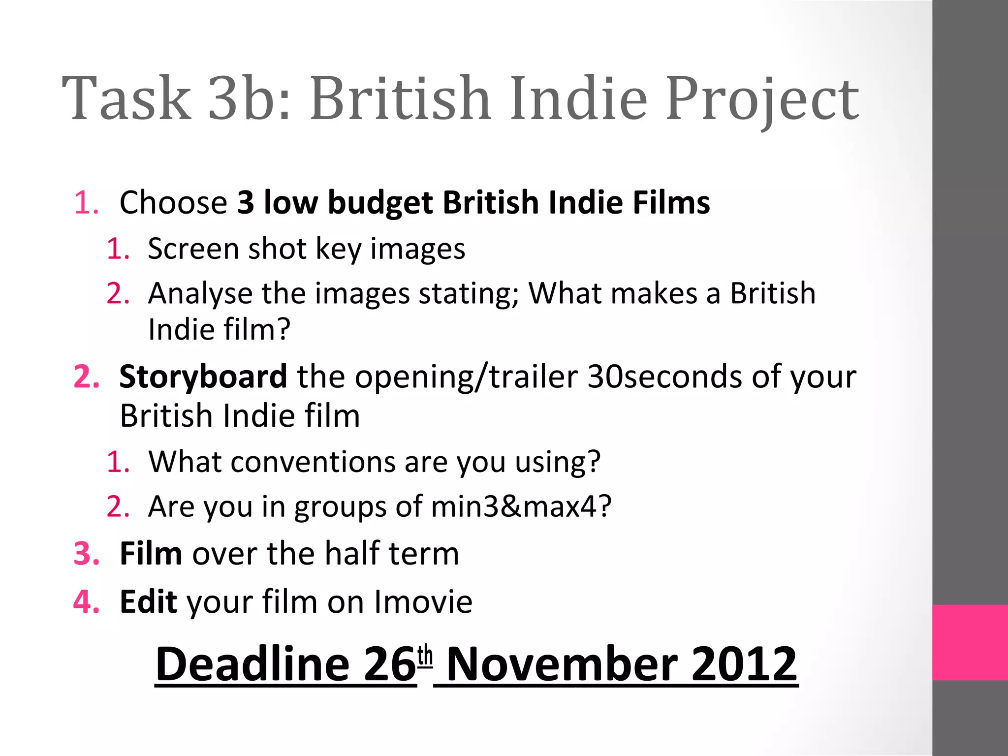 Task 3b british indie film project | PPT