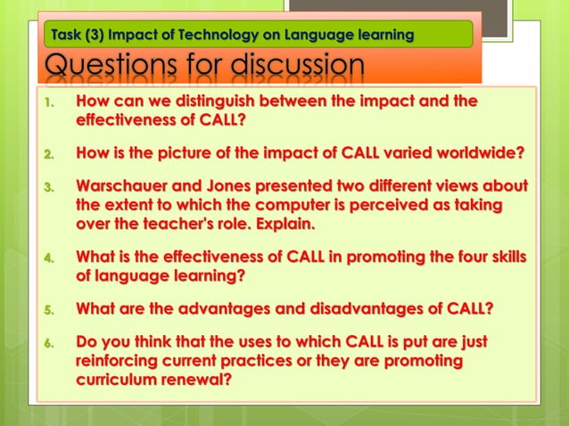 Task (3) impact of technology on language learning questions | PPT