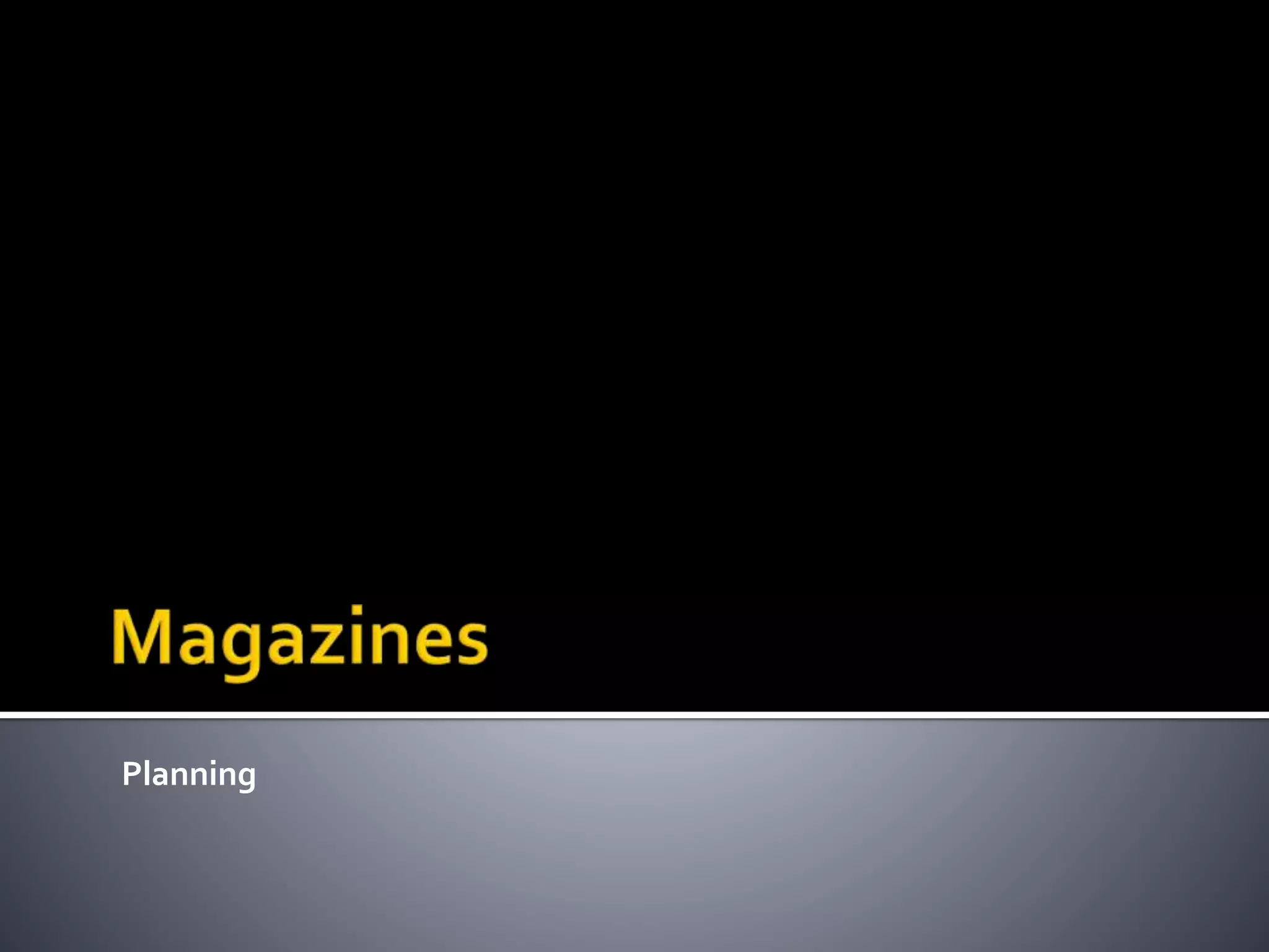 Magazine planning | PPT