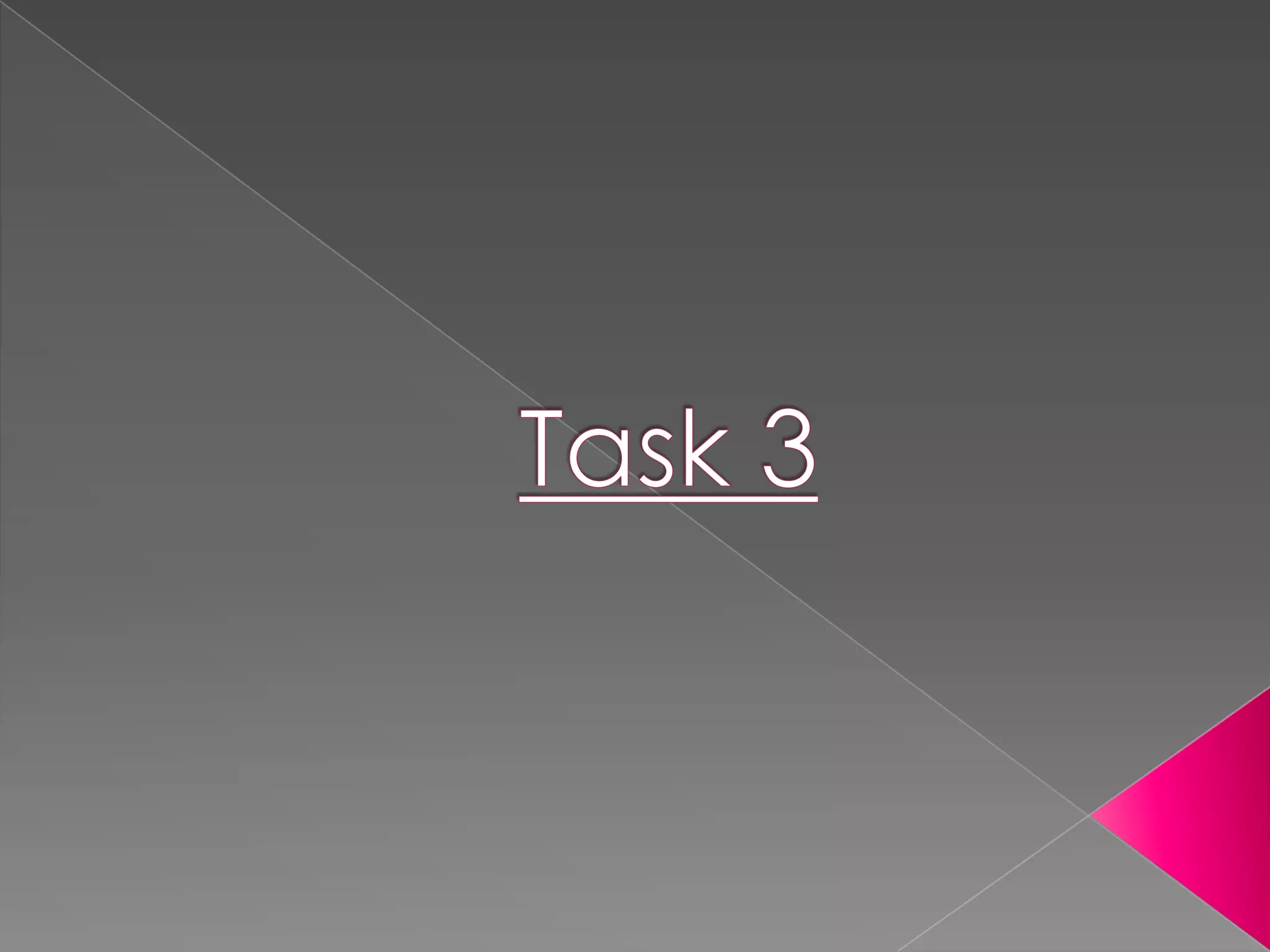 Task 3 | PPT | Free Download
