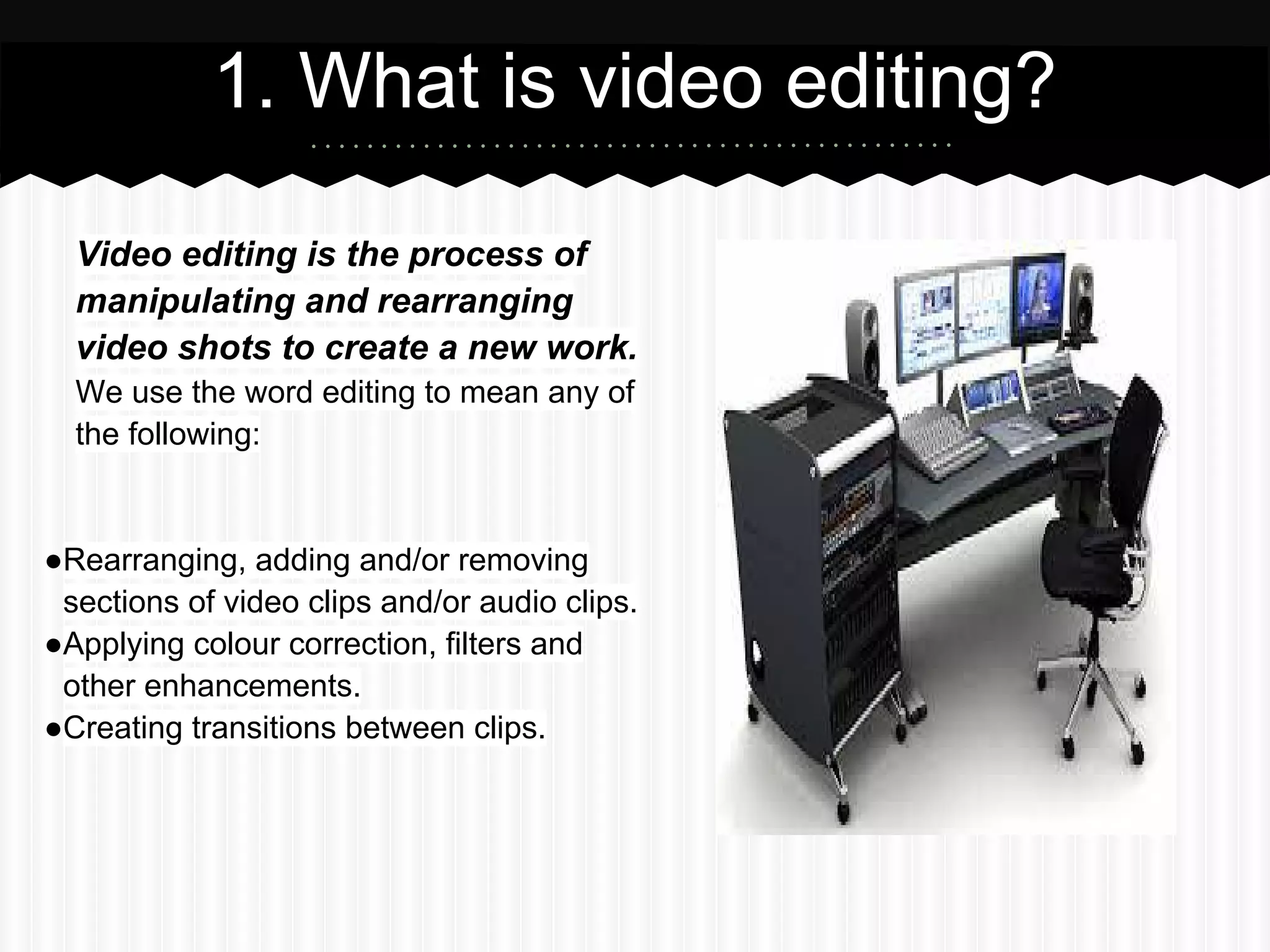 Task 3 (presentation); video editors pinnacle, windows movie maker ...