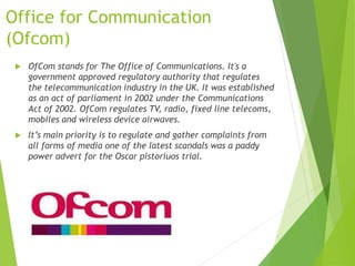 Task 3 regulatory bodies | PPTX | Media Industry | Industries