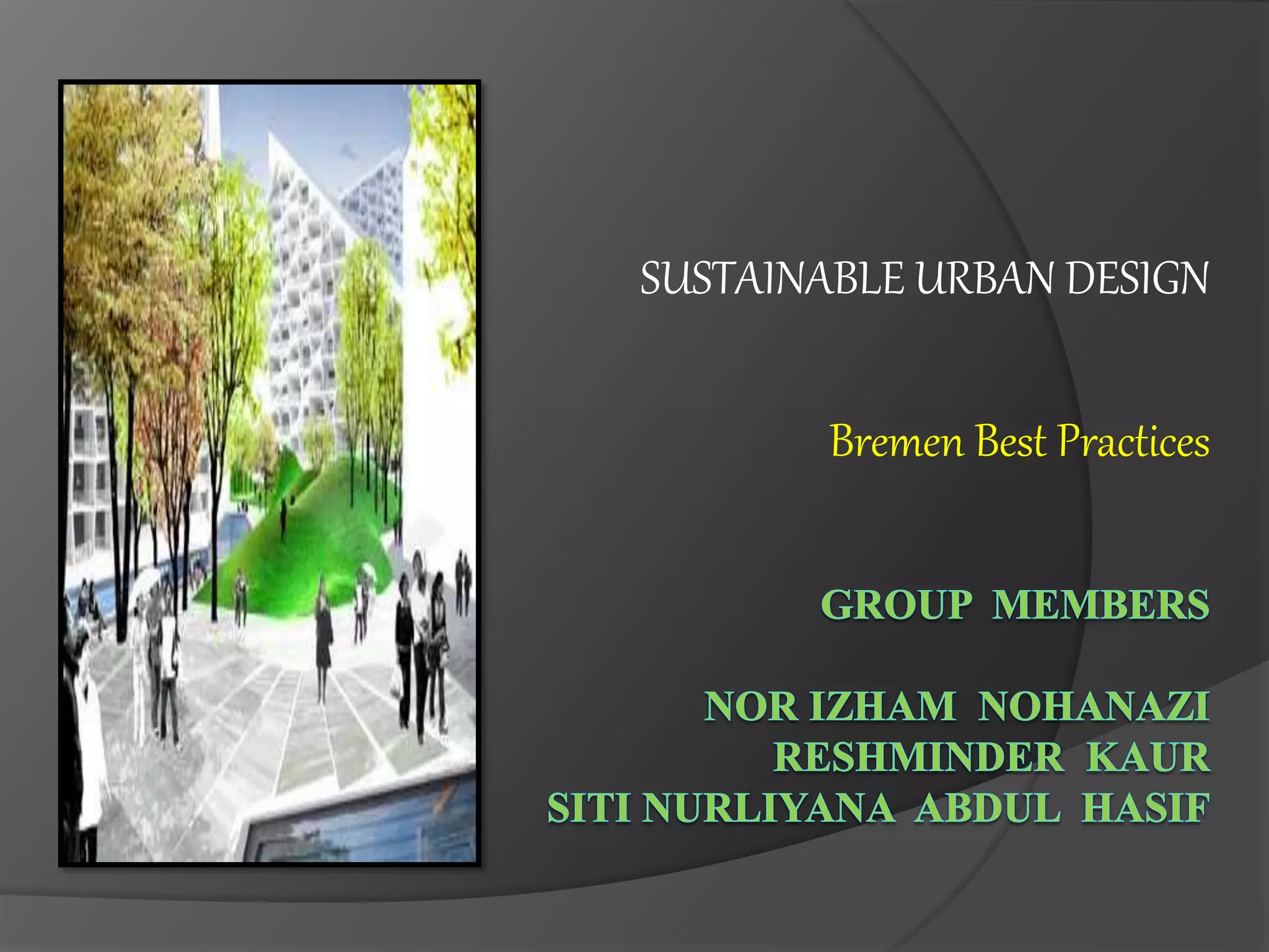 Task 4-Bremen Best Practices | PPTX