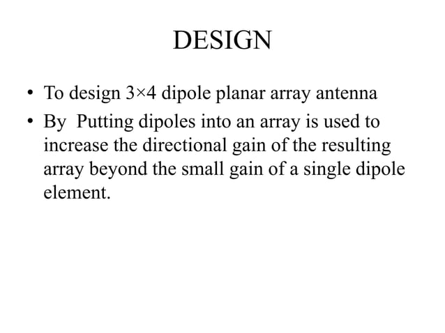DIPOLE PLANAR ARRAY | PPT