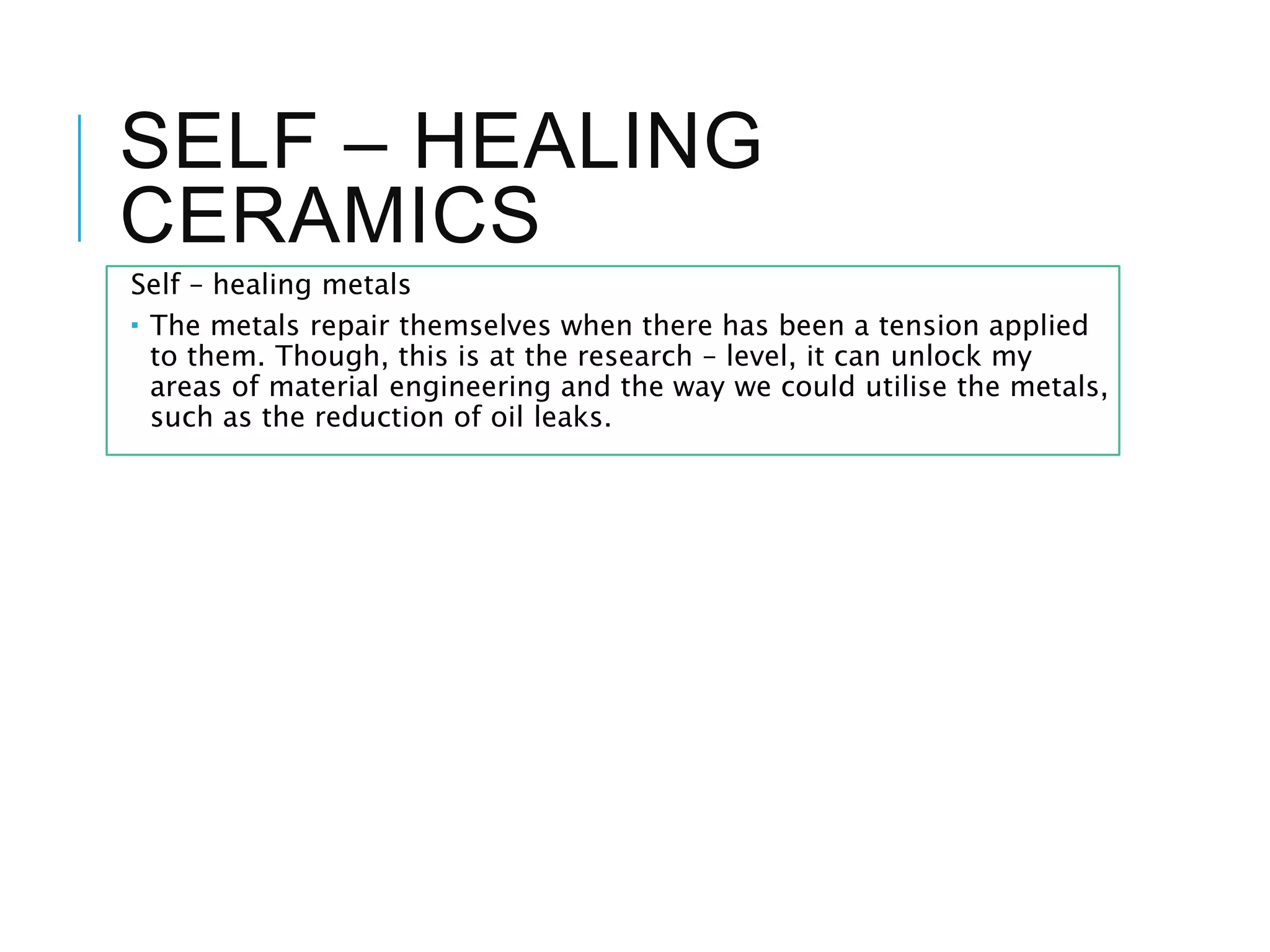 Self - healing materials | PPTX
