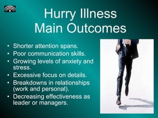 Hurry Illness - Living Under Pressure at Work | PPT