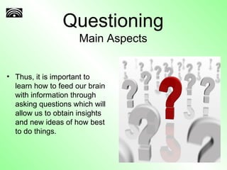 The Power of Questioning - Prof. R.Lico