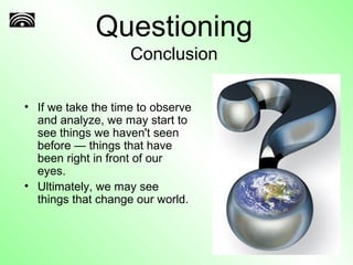 The Power of Questioning - Prof. R.Lico