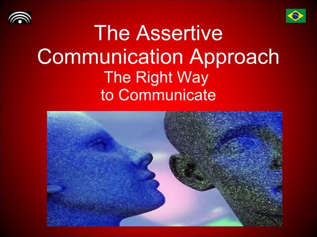 The Assertive Approach | PPT | Family and Relationships