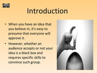 How to get your ideas approved | PPT
