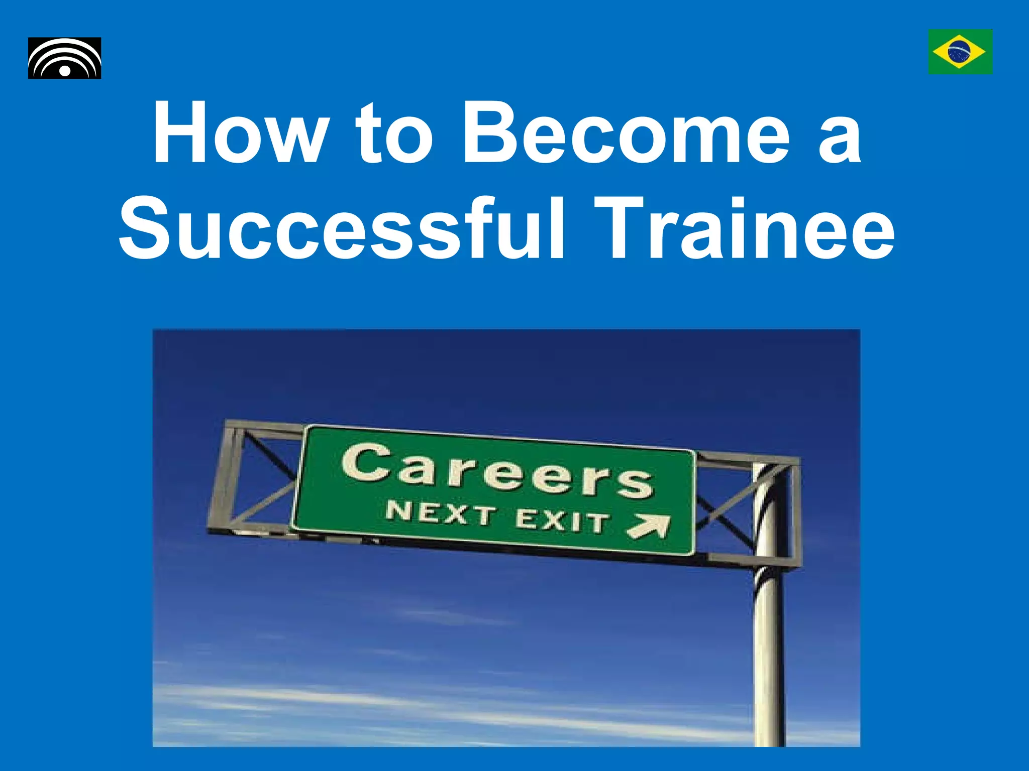 How to Become a Successful Trainee | PPT