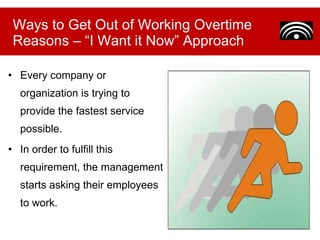 Working Overtime - Strategies to Get Out | PPT | Career Advice | Careers