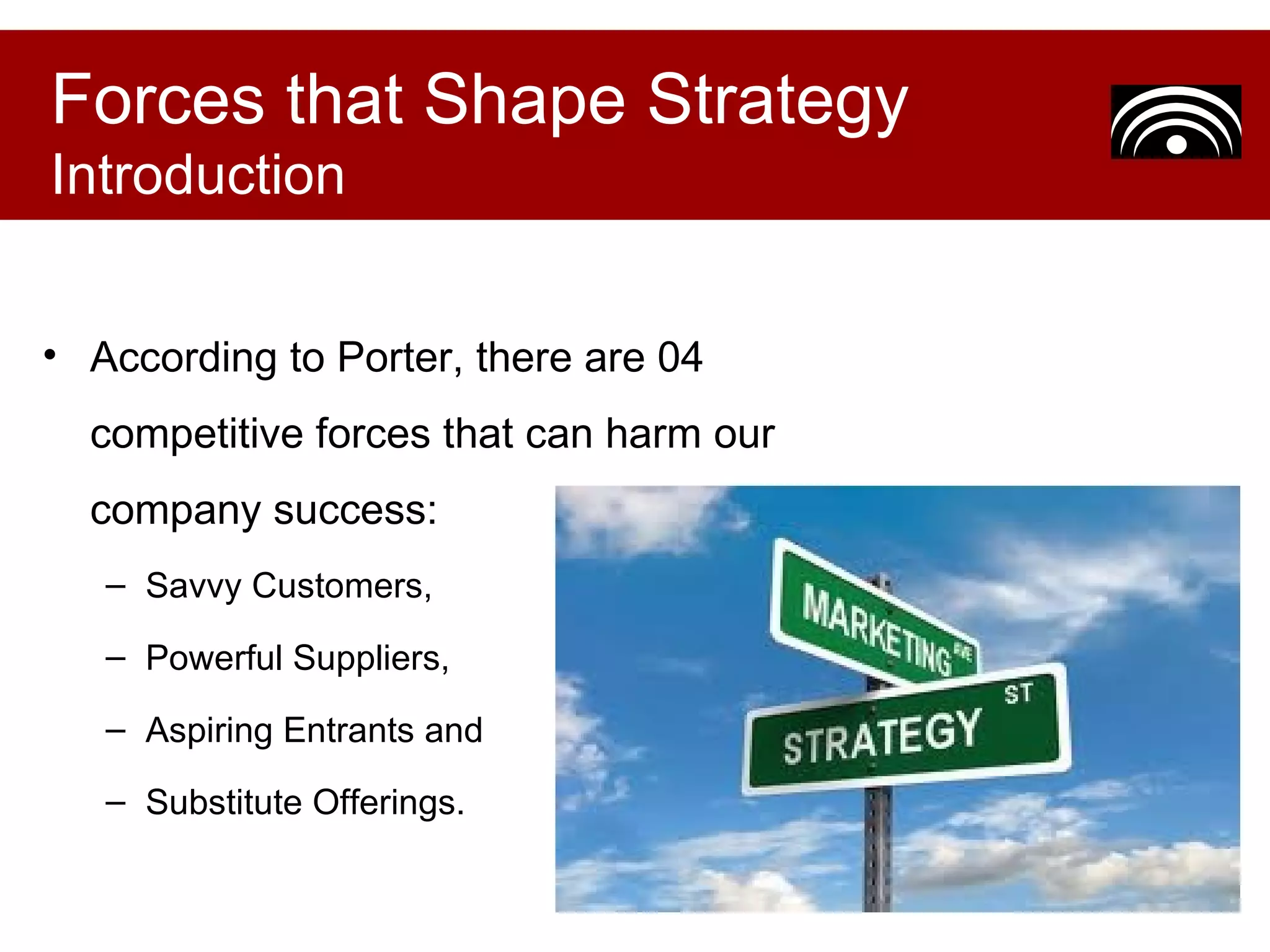 Forces that Shape our Company Strategy | PPT