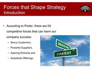 Forces that Shape our Company Strategy | PPT