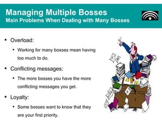 Managing Multiple Bosses - Main Aspects | PPT
