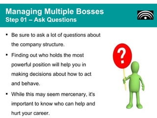 Managing Multiple Bosses - Main Aspects | PPT
