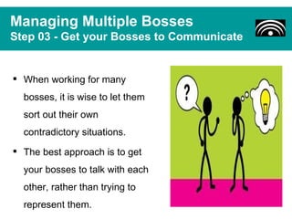 Managing Multiple Bosses - Main Aspects | PPT