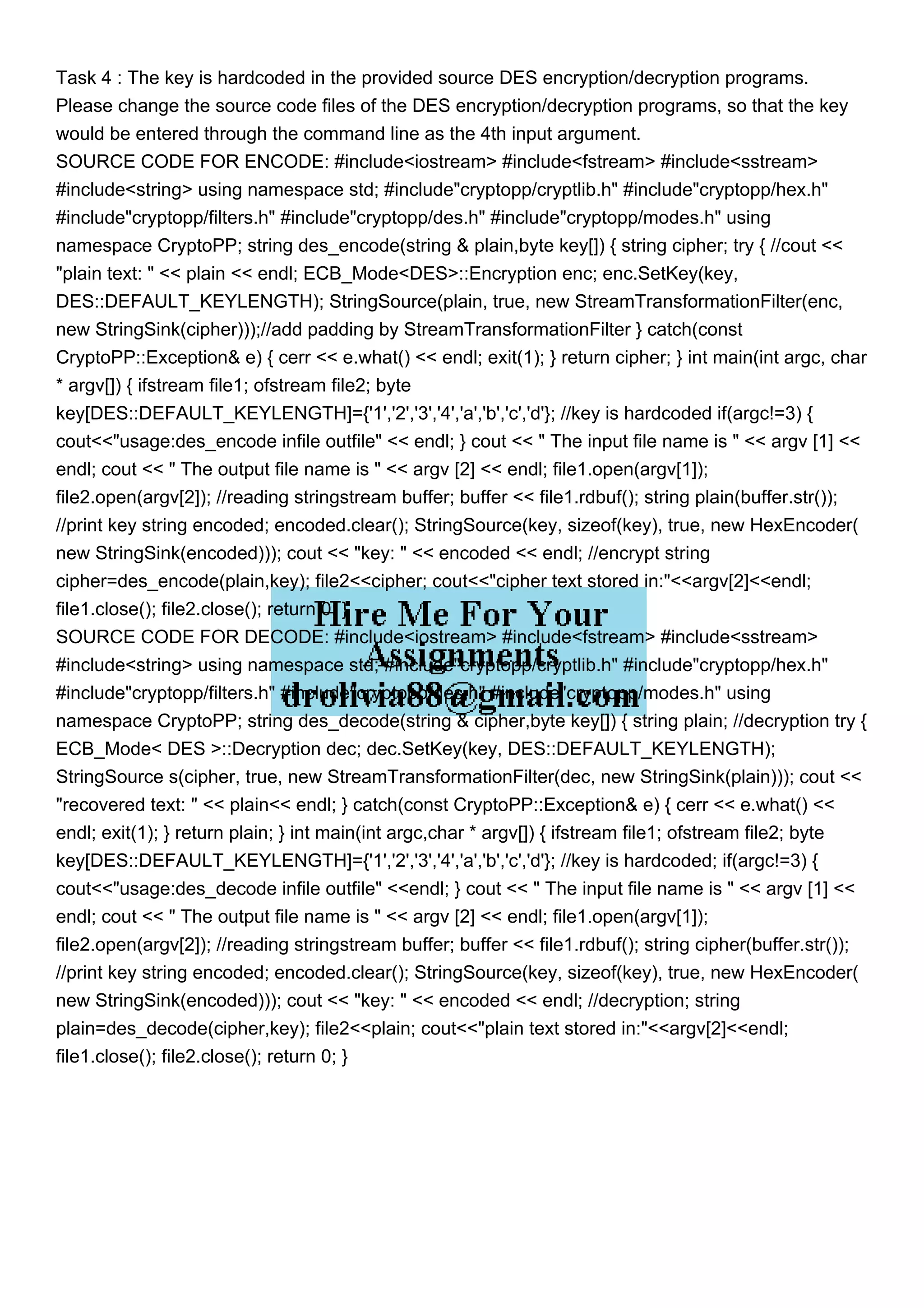 Task 4 The key is hardcoded in the provided source DES enc.pdf