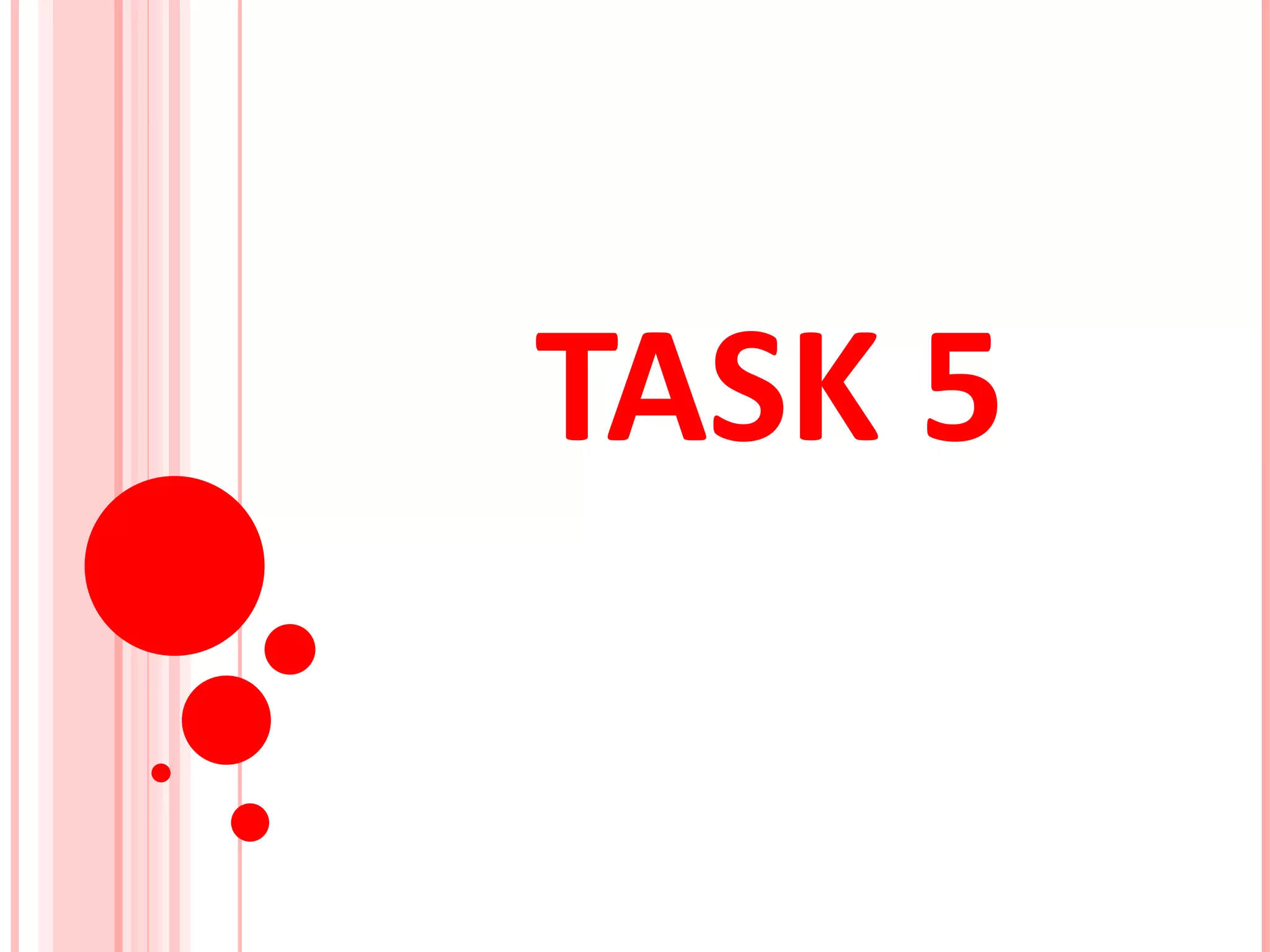 Task 5 | PPT