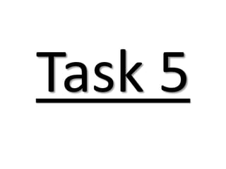 Task 5 | PPT
