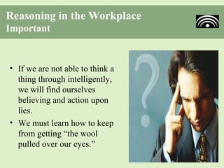 Reasoning in the Workplace | PPT