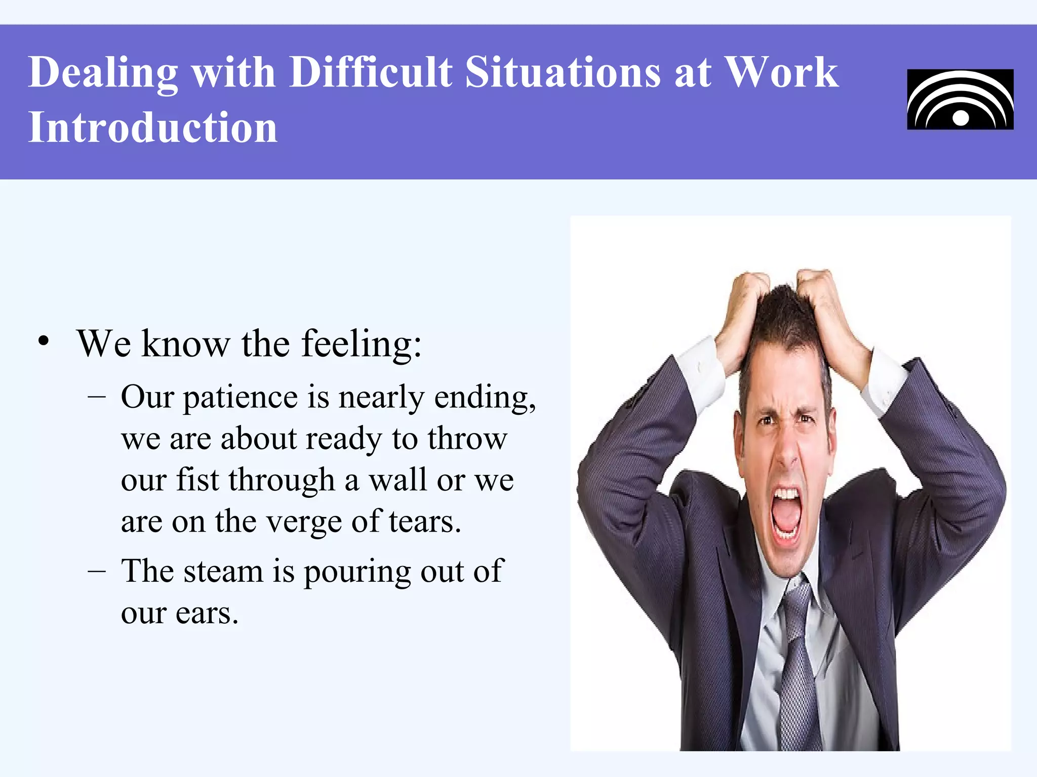 Dealing with difficult situations at work | PPT