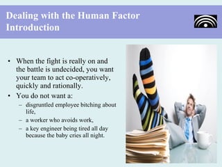 Dealing with the Human Factor inside the company | PPT