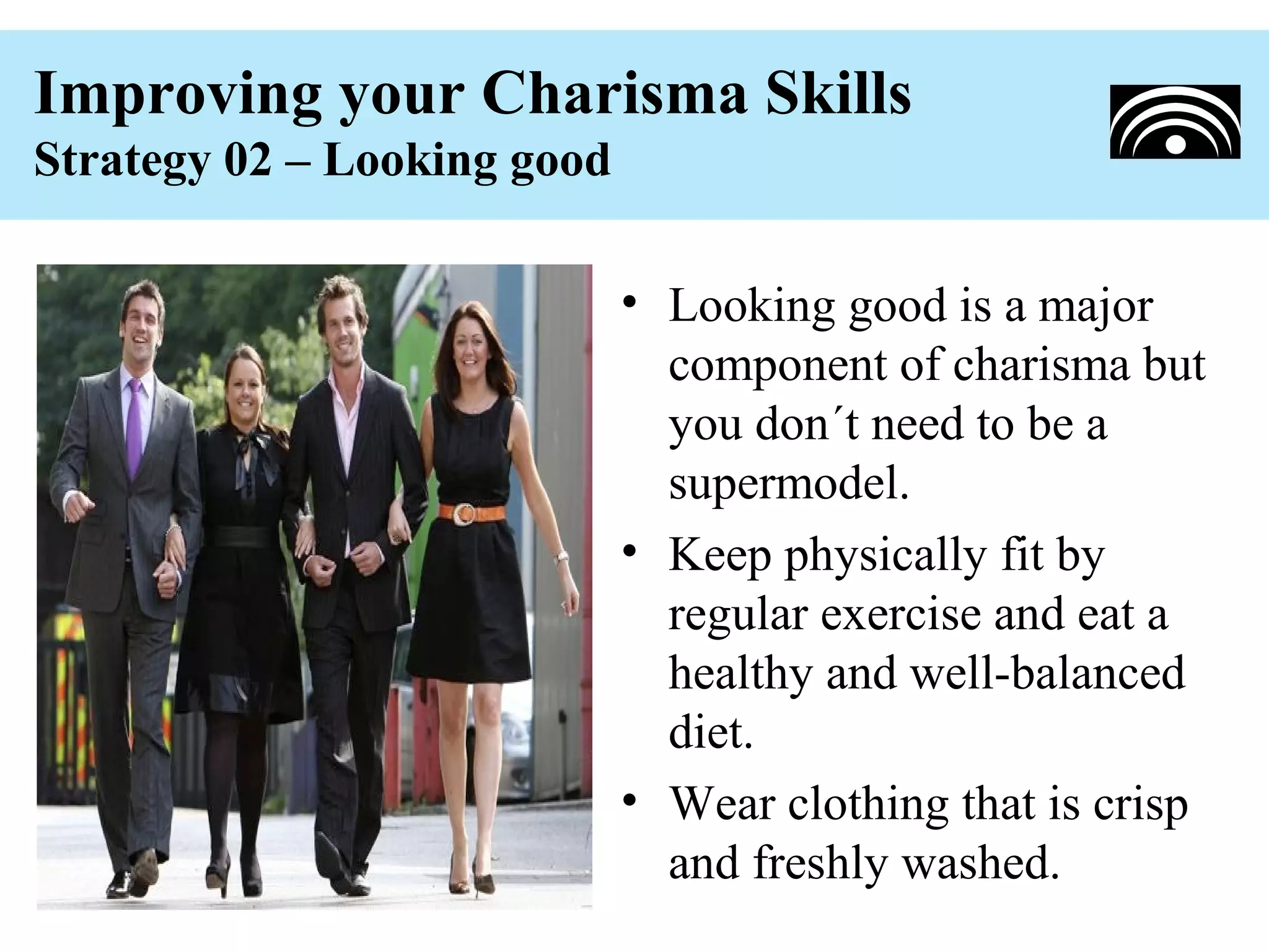 Strategies to improve your charisma skills | PPT