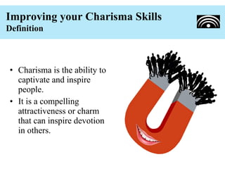 Strategies to improve your charisma skills | PPT