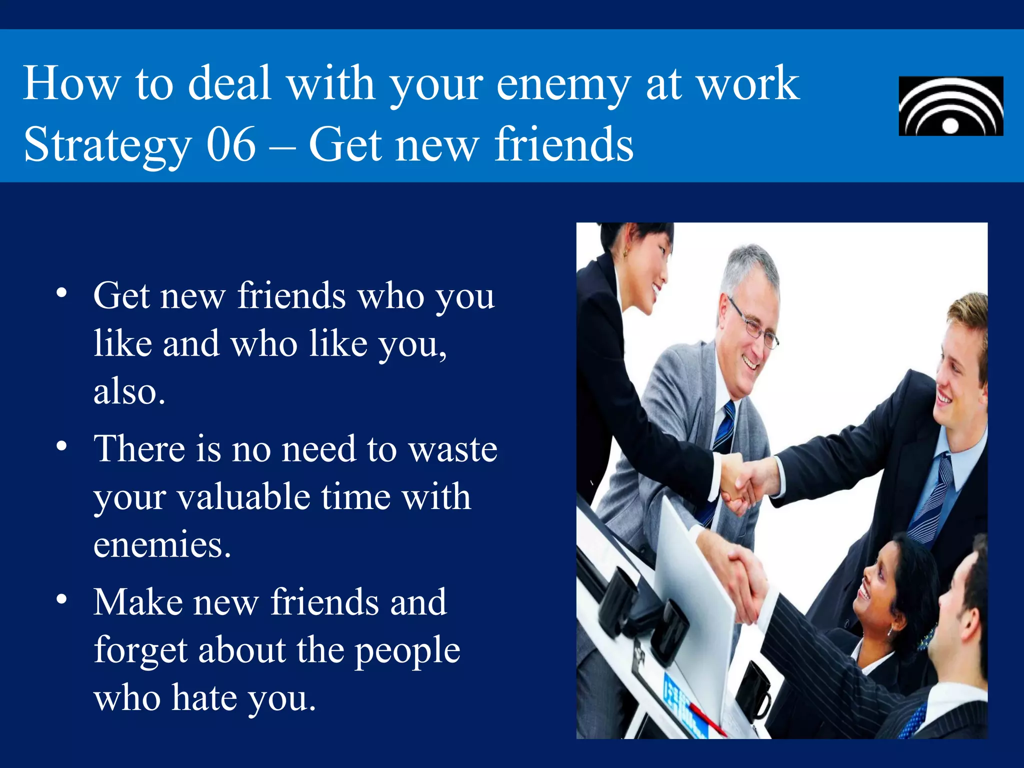 Dealing with your enemy at work | PPT
