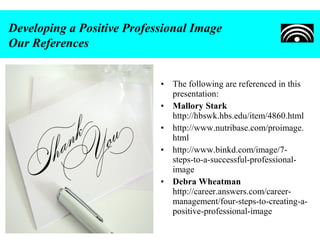 Developing a Positive Professional Image | PPT