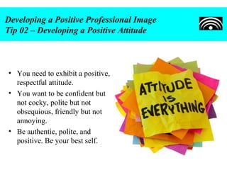 Developing a Positive Professional Image | PPT