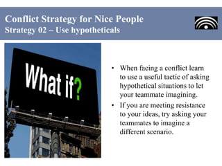 Conflict strategy for nice people | PPT