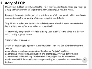 Task 6-Research into the Pop Genre | PPT