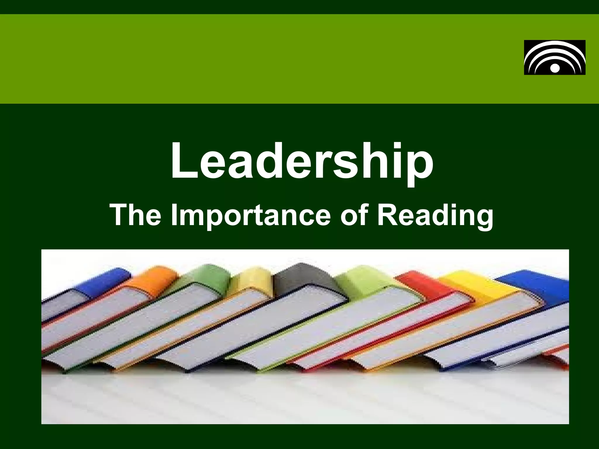 Leadership - The Importance of Reading | PPT