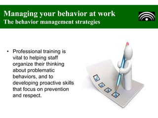 Managing your behavior at work | PPTX