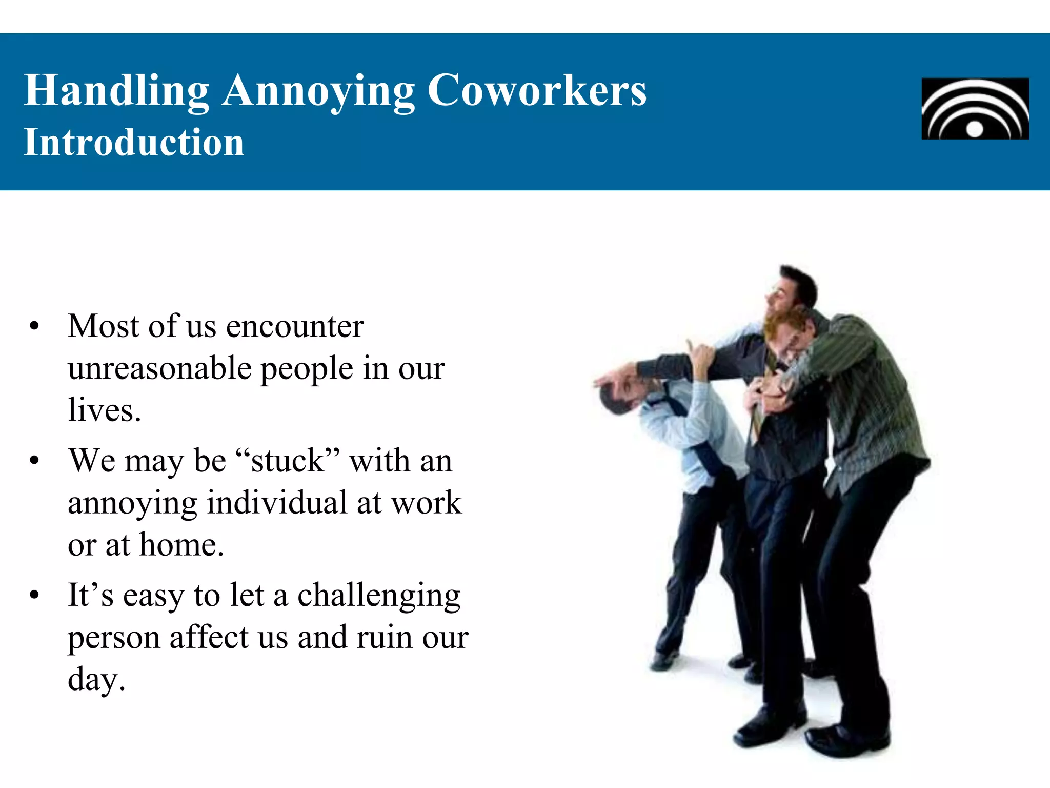 Handling Annoying Coworkers | PPTX