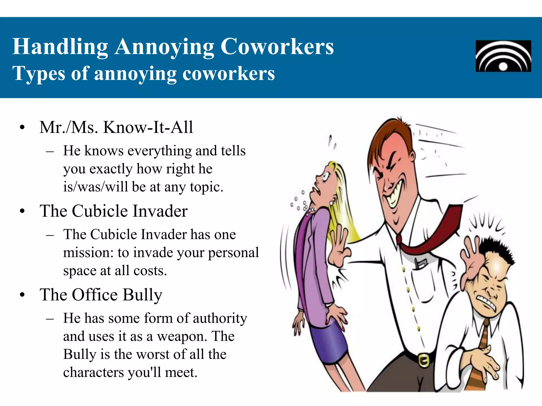 Handling Annoying Coworkers Pptx