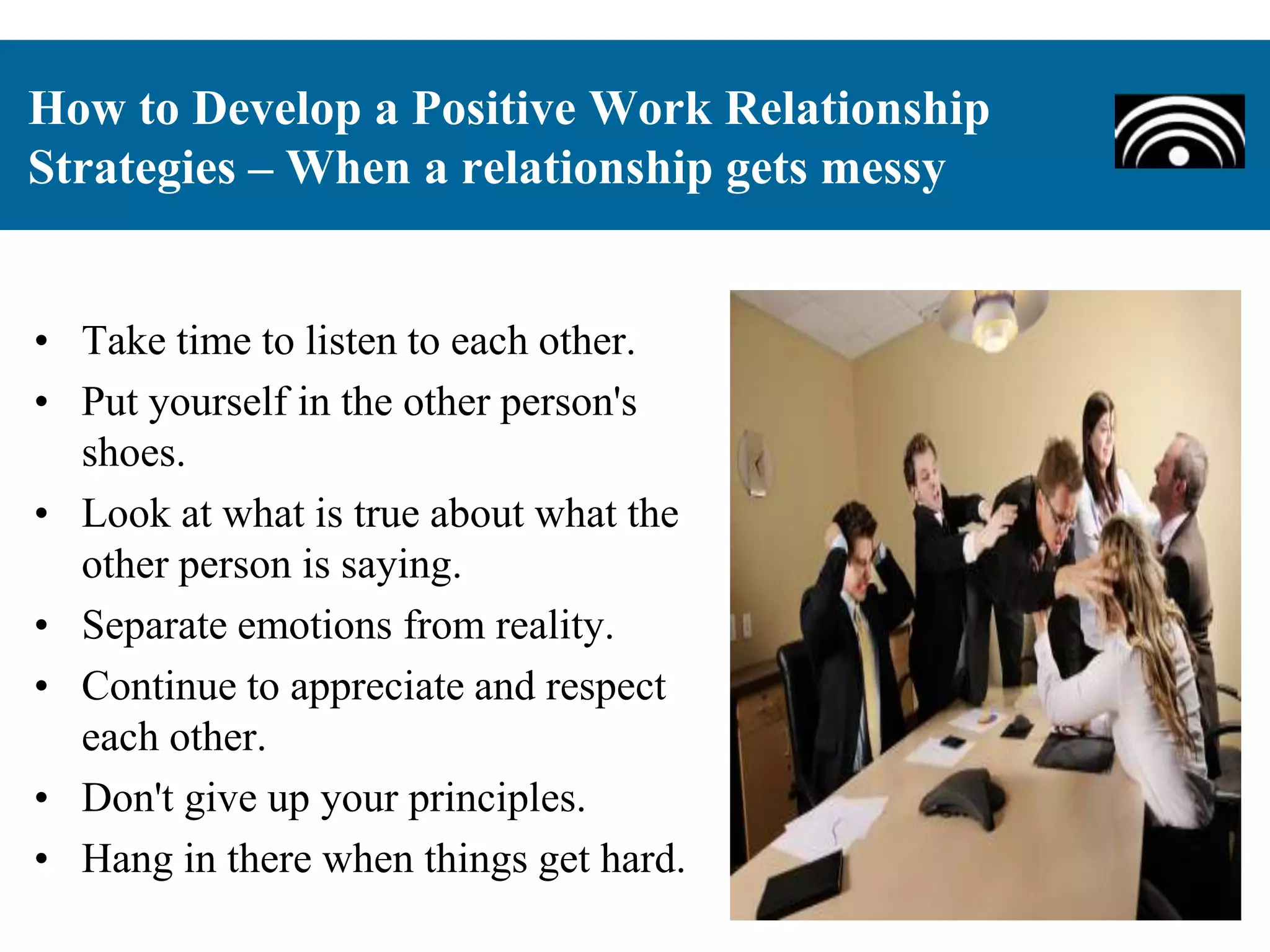How to develop a positive work relationship | PPTX