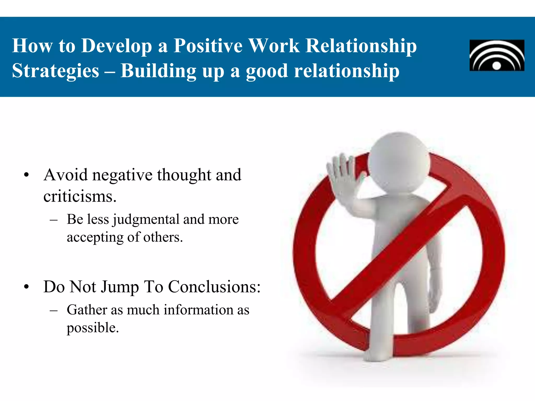 How to develop a positive work relationship | PPTX
