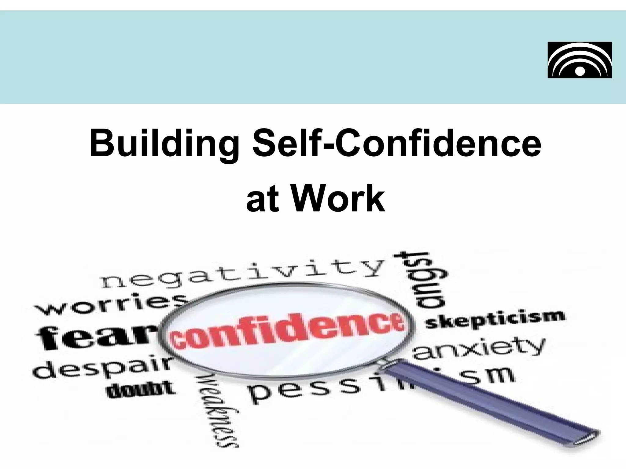 Building Self-Confidence at Work | PPT