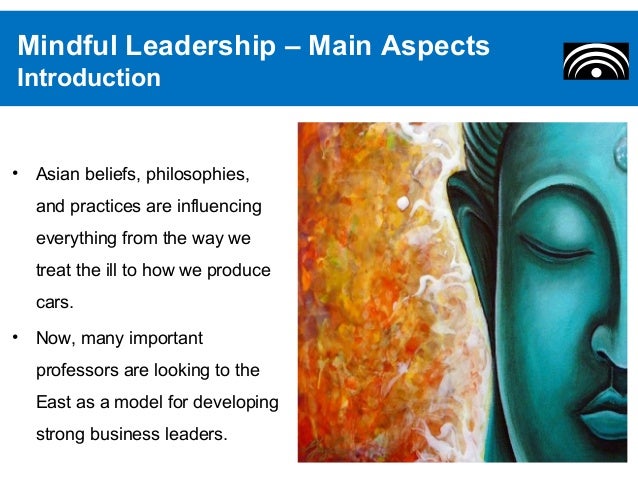 Mindful Leadership - Main Aspects Mindful Leadership - Main Aspects