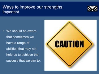 Ways to improve our strengths | PPTX