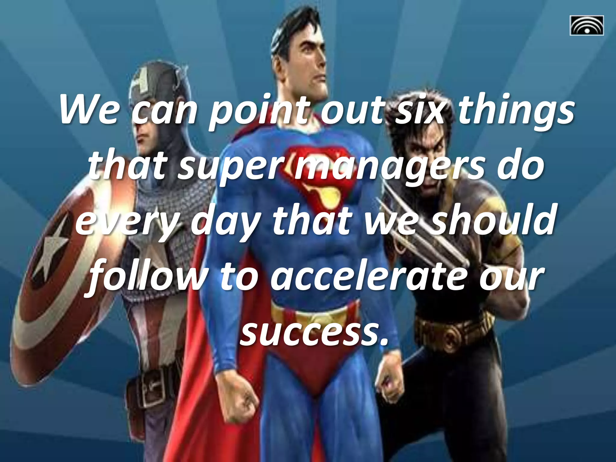 Secrets of Super Managers | PPT