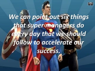 Secrets of Super Managers | PPT